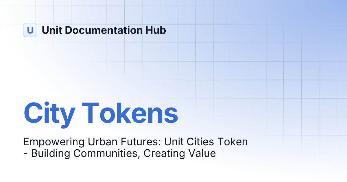 City Tokens | Unit Documentation Hub