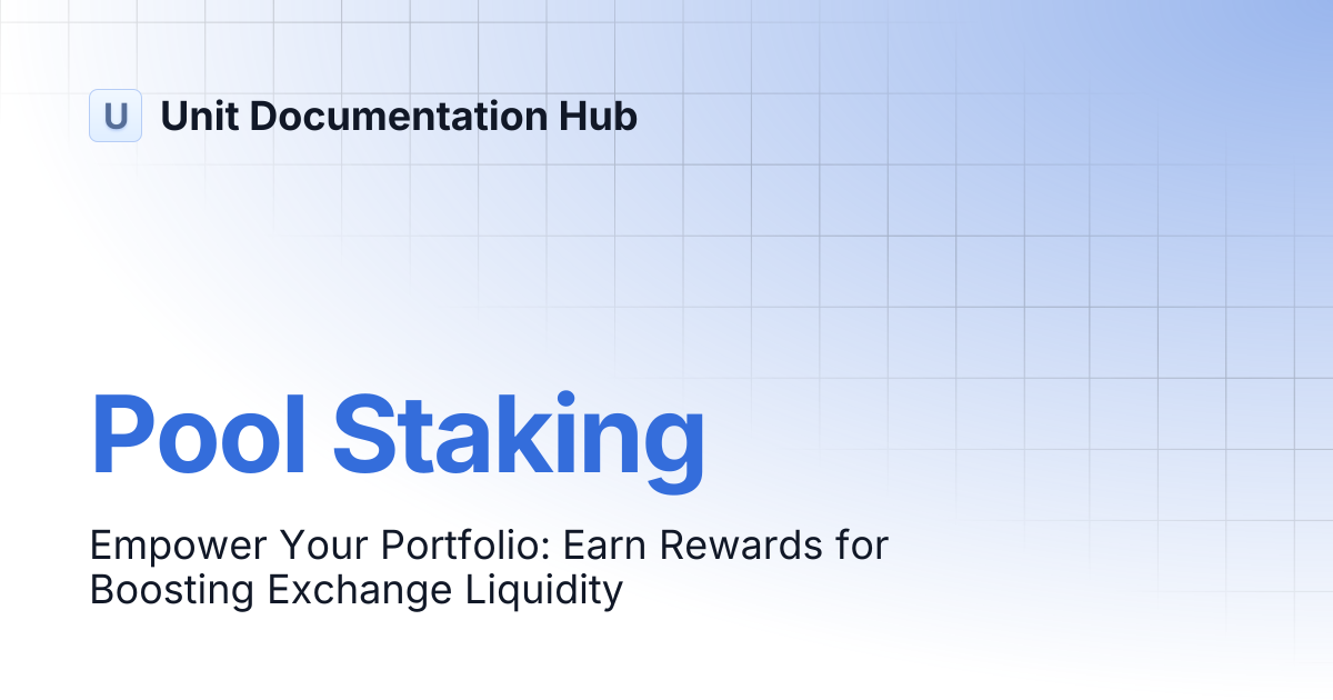 Pool Staking Unit Documentation Hub