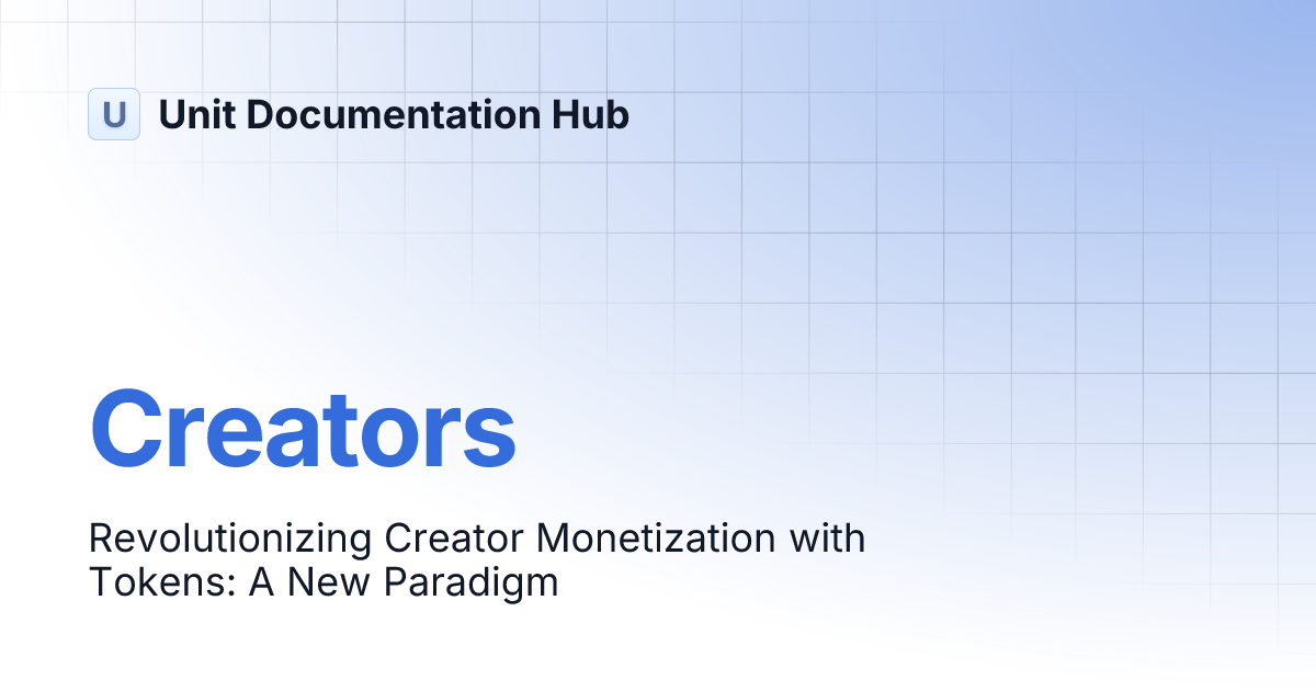Creators | Unit Documentation Hub